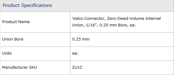 Connectors, Valco, Zero Dead Volume Internal Union 1/16in, 0.25mm bore ...